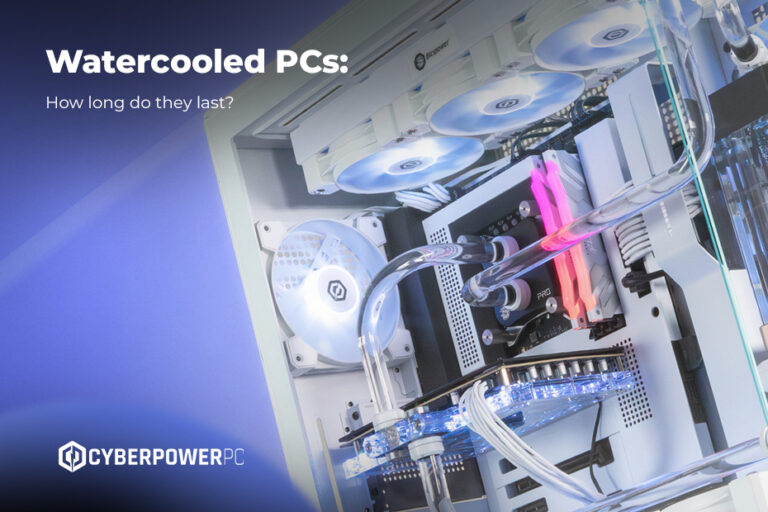 Water Cooled PCs: How Long Do They Last? | CyberpowerPC UK